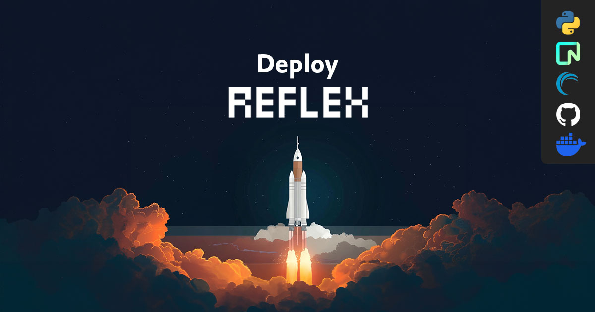 Deploy Reflex with Docker, GitHub Actions, Neon Postgres Deploy Reflex with Docker, GitHub Actions, Neon Postgres