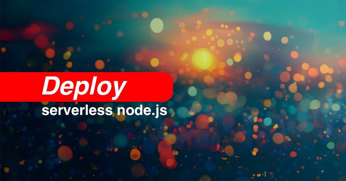 First Deploy to AWS Lambda via Serverless Framework - Serverless Node ...