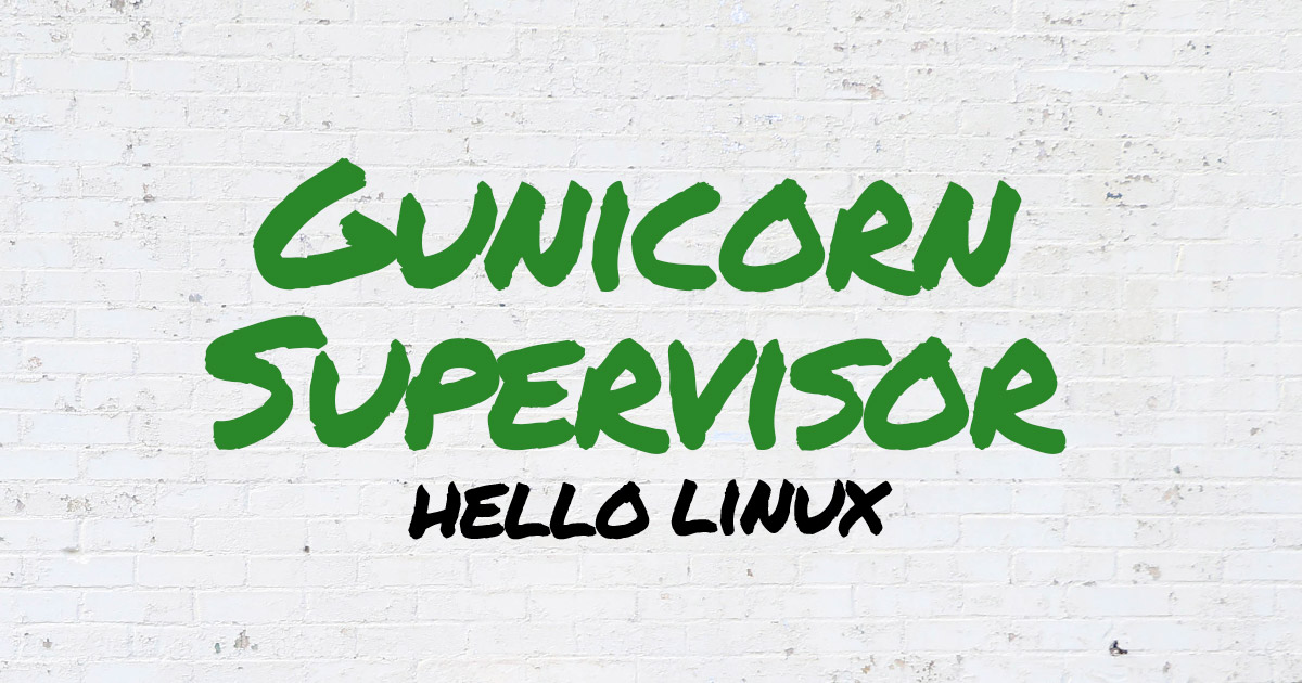 Gunicorn & Supervisor Setup for Django on Ubuntu