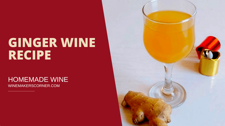Great Ginger Wine Recipe