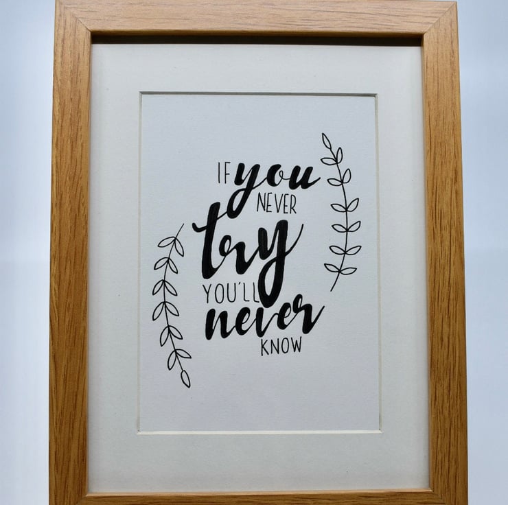 If you never try you'll never know - calligraph... - Folksy
