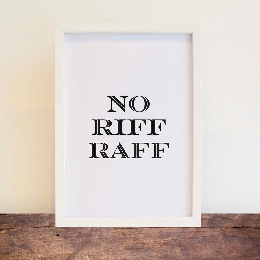Entrance Hall Wall Art - No Riff Raff Print, Ho... - Folksy
