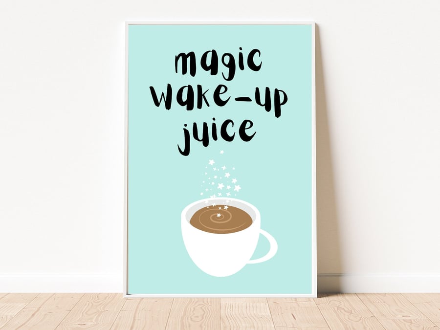 Magic Wake-Up Juice Print, Unframed Coffee Love... - Folksy