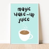 Magic Wake-Up Juice Print, Unframed Coffee Love... - Folksy