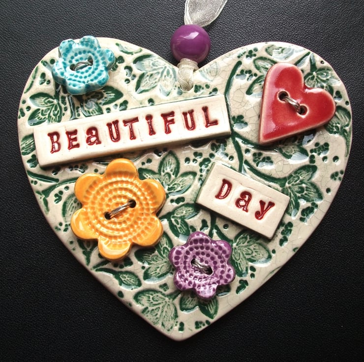 Beautiful Day Ceramic heart decoration with but... - Folksy