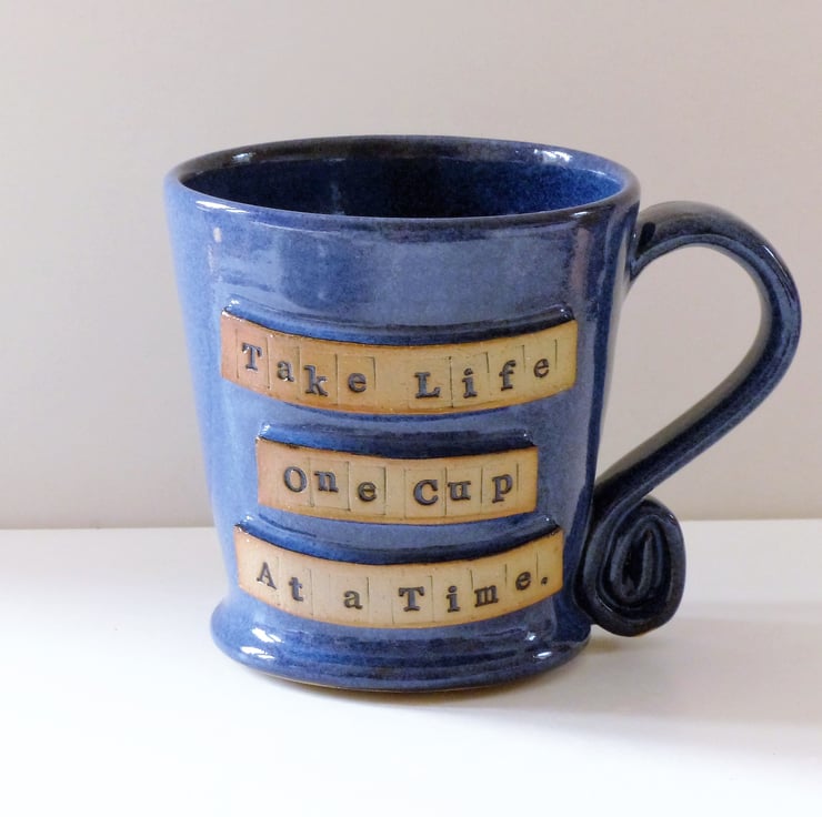 Large 'Take Life One Cup At a Time' Blue Mug - ... - Folksy