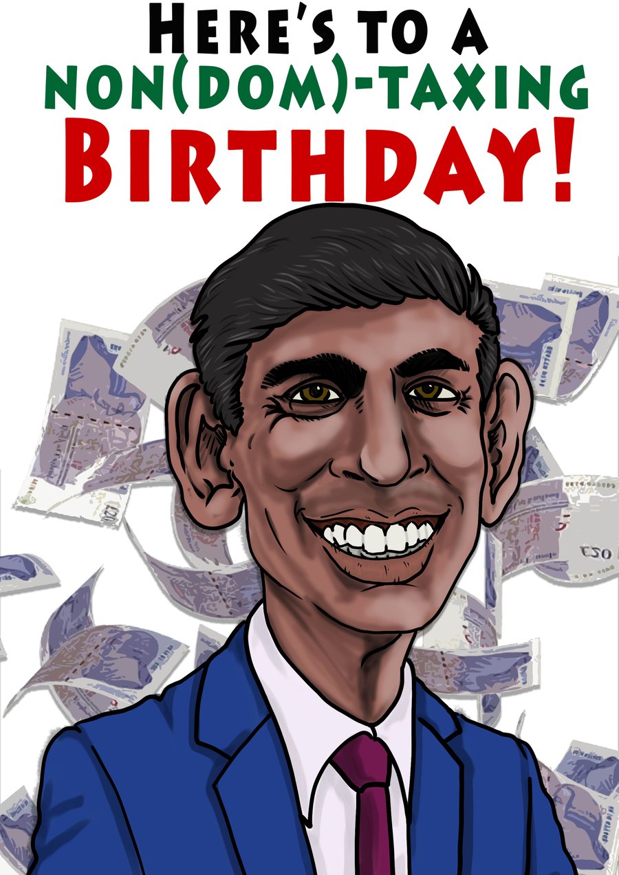Rishi Sunak 'Here's to a Non(Dom) taxing Birthd... - Folksy