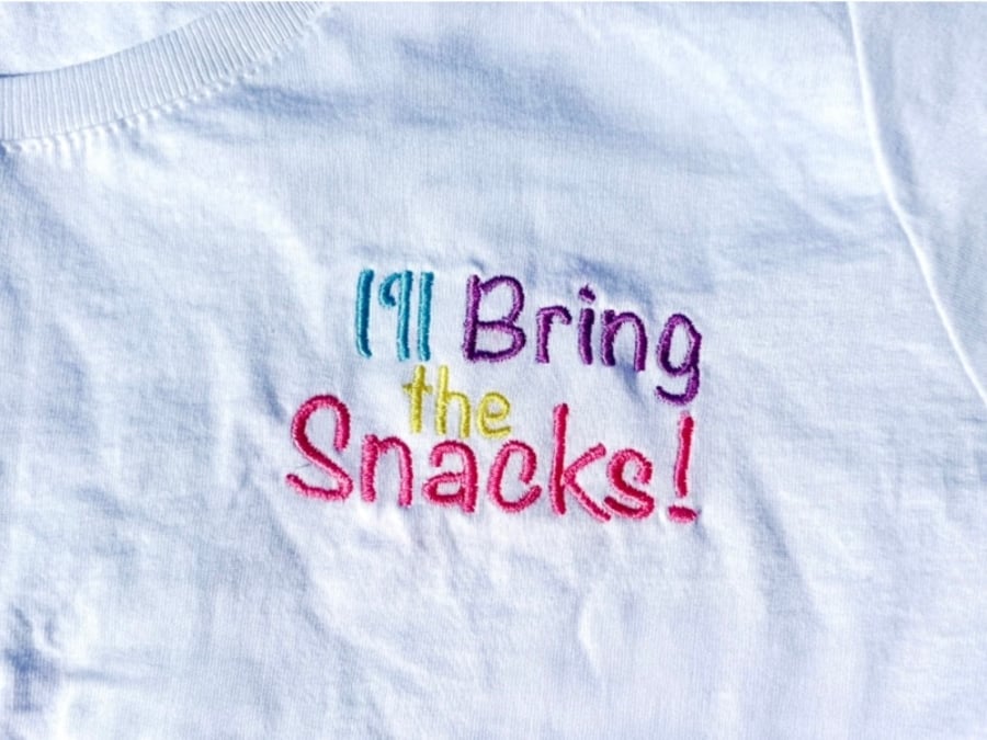 I’ll bring the snacks! Embroidered T-shirt - Folksy