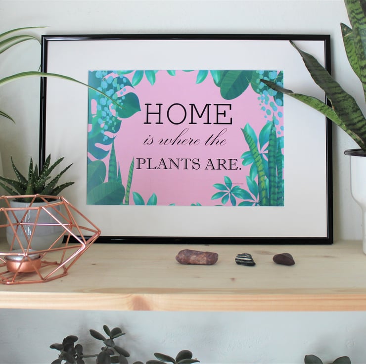 Home is Where the Plants Are A4 POSTER - Folksy