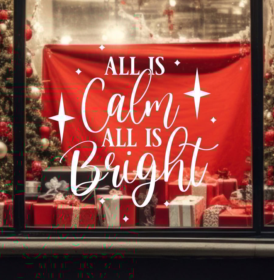 All is Calm, All is Bright Christmas Window Wal... - Folksy