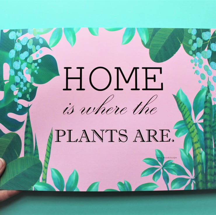 Home is Where the Plants Are A4 POSTER - Folksy