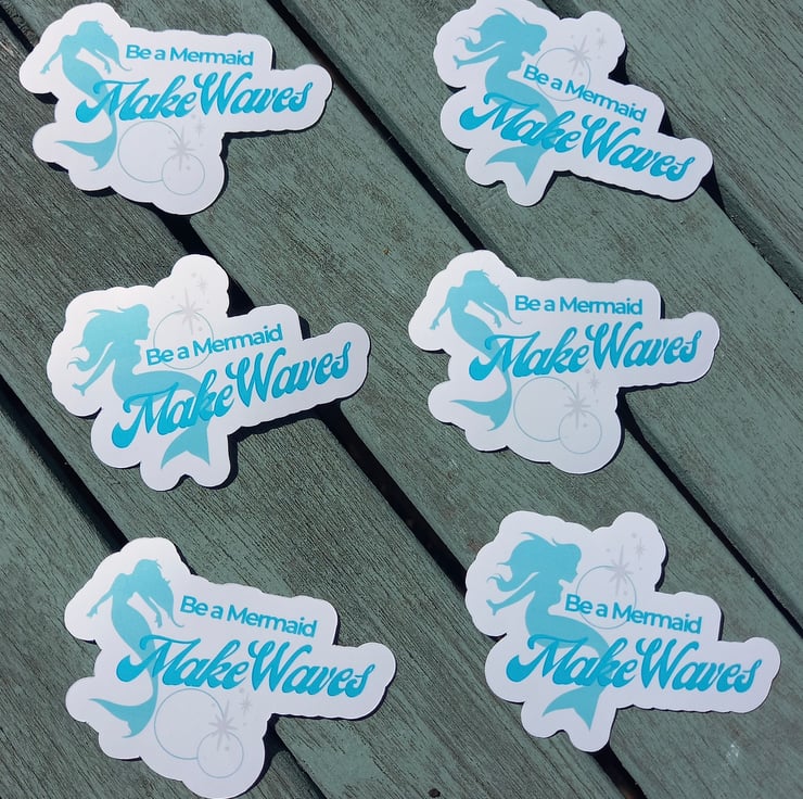 Be a Mermaid make Waves Sticker - Folksy