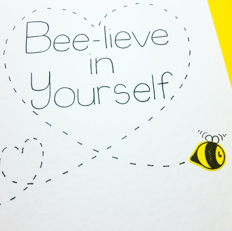 BEE-LIEVE IN YOURSELF card - Inspirational - Ne... - Folksy