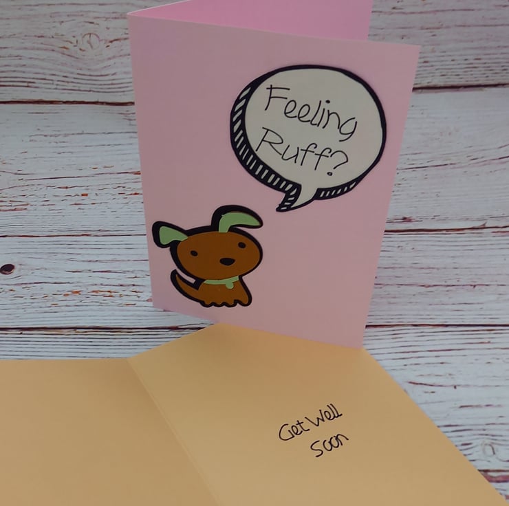 Feeling Ruff - Handmade Get Well Soon Card - Folksy