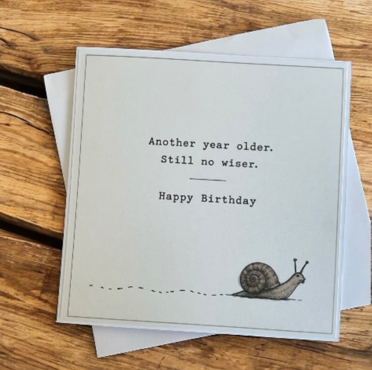 Funny Snail Birthday Card. Handmade Humorous Bi... - Folksy