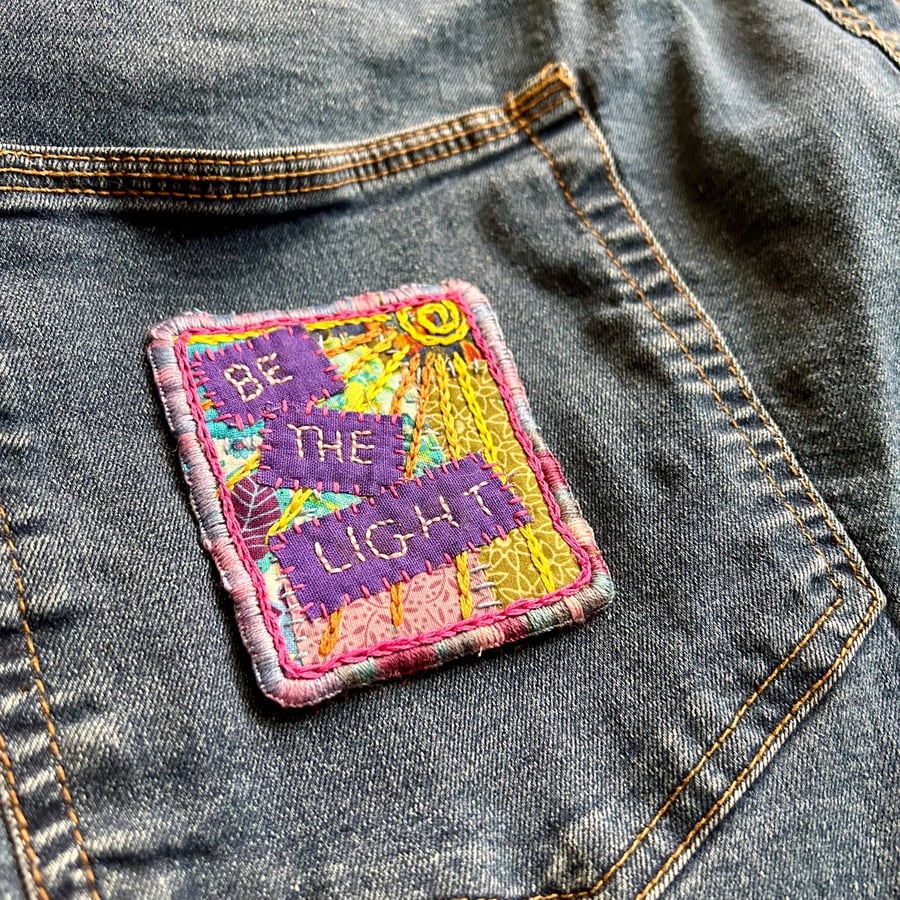 Be the light, Slow Stitched Patch for clothing - Folksy