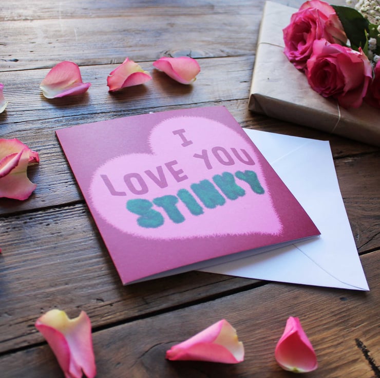 I love you, stinky Card - Folksy