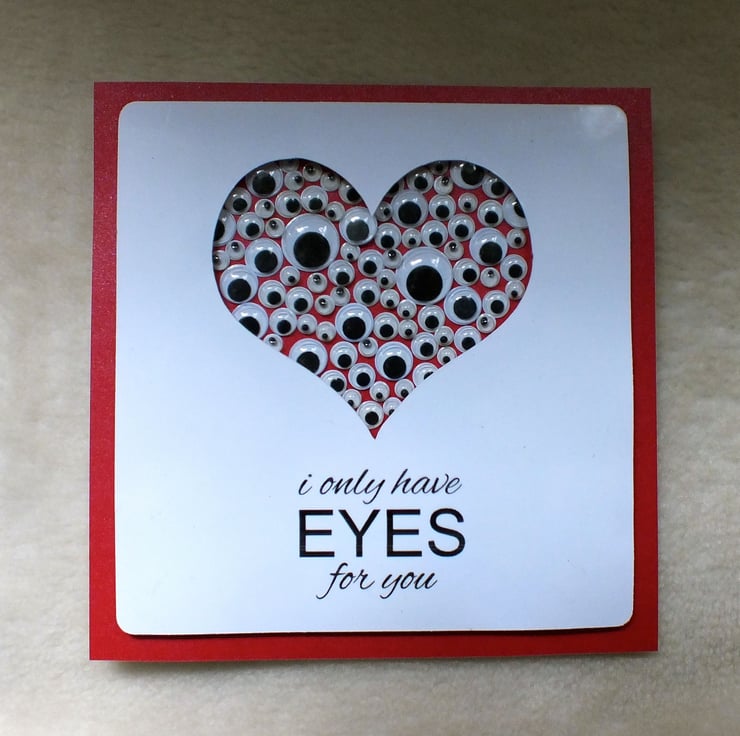 Handmade ‘I Only Have Eyes For You’ Valentine's... - Folksy