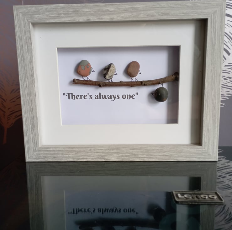 Theres always one, pebble art box frame, funny ... - Folksy