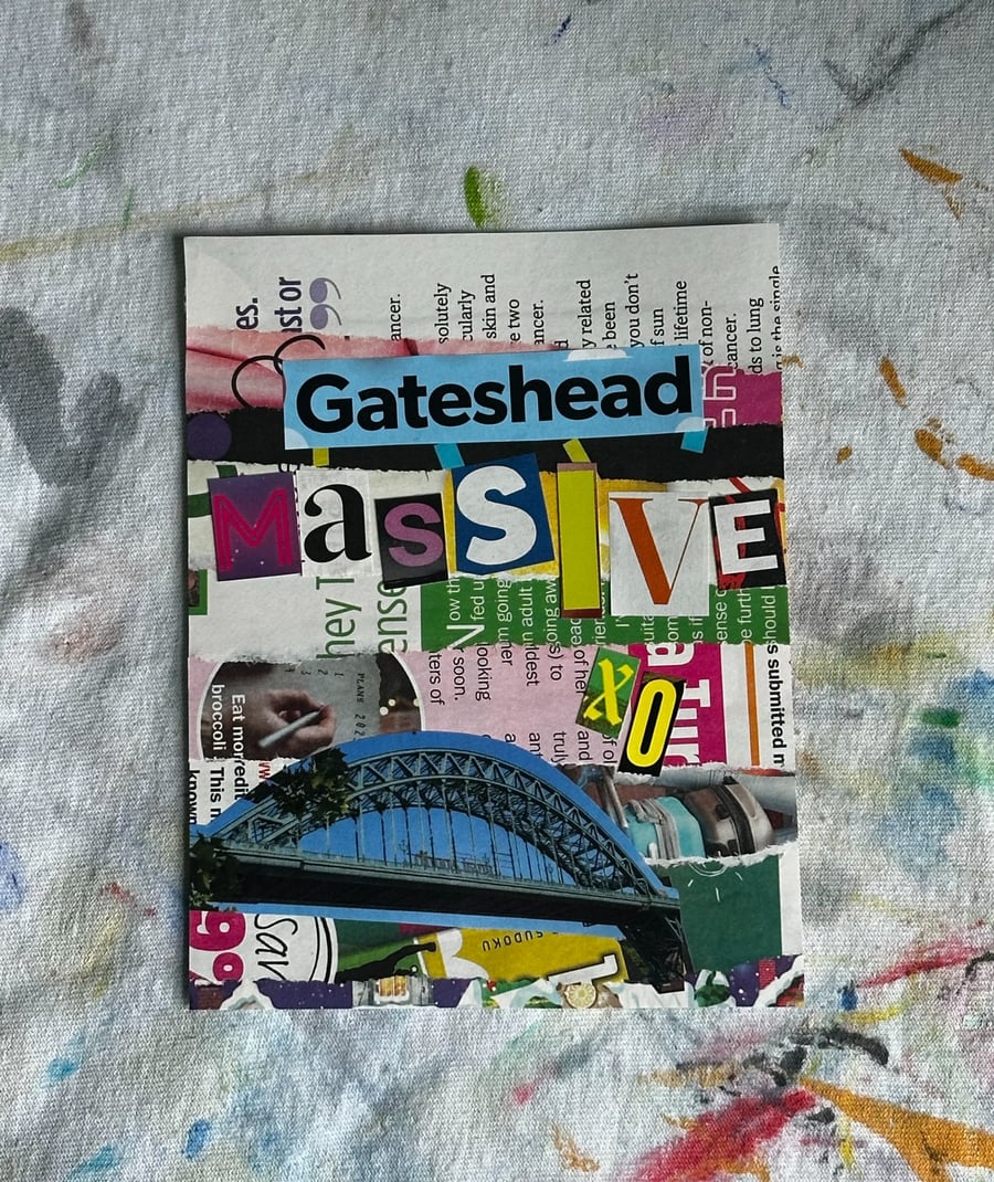 Gateshead Collage- Gateshead Massive xo - Folksy