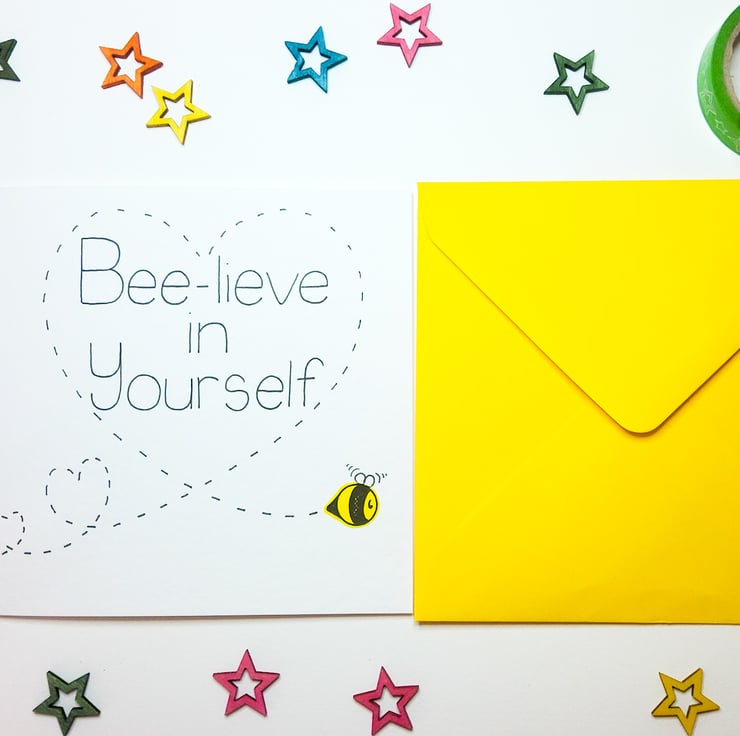 BEE-LIEVE IN YOURSELF card - Inspirational - Ne... - Folksy