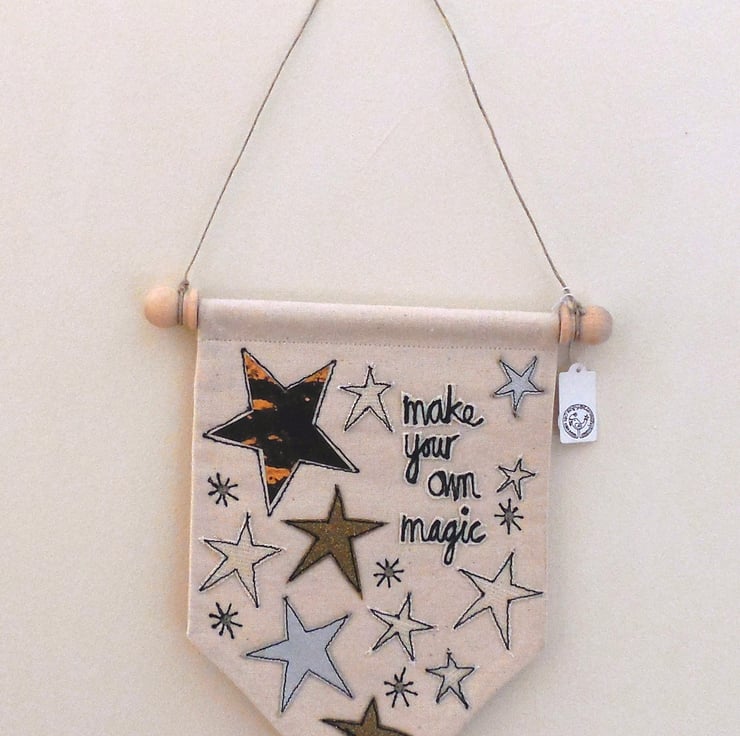 'make your own magic' Textile Banner - Folksy