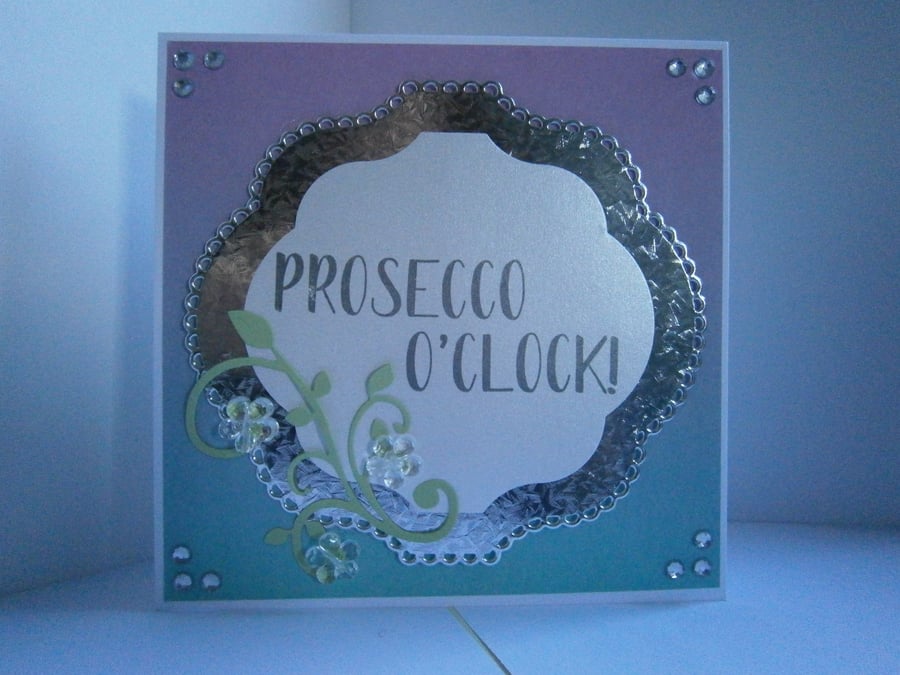 Handmade 6x6 Prosecco O'Clock greeting card - Folksy