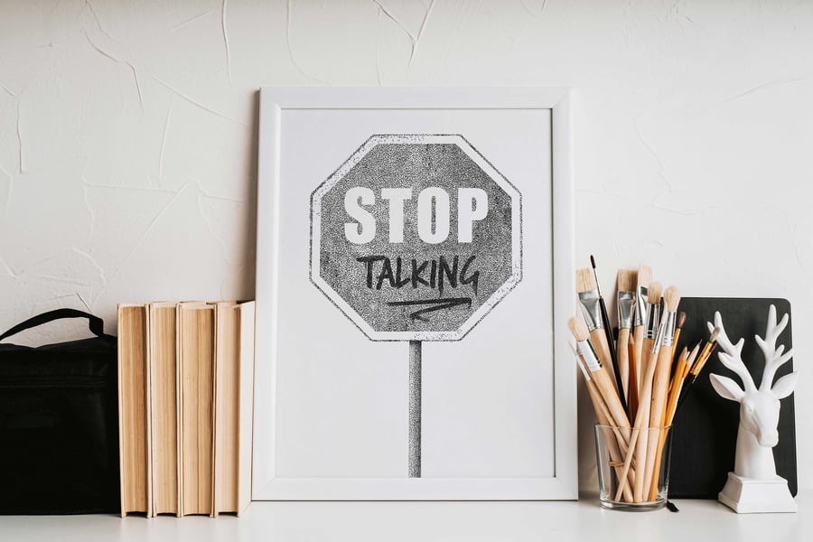 Stop Talking Print - Black and White Wall Art G... - Folksy