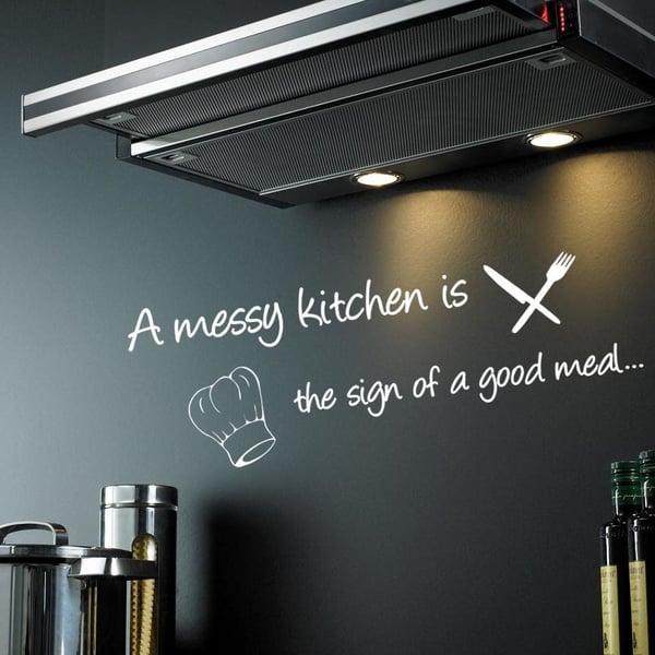 A Messy Kitchen is the Sign of a Good Meal Wall... - Folksy