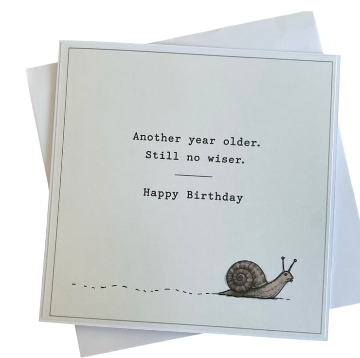 Funny Snail Birthday Card. Handmade Humorous Bi... - Folksy
