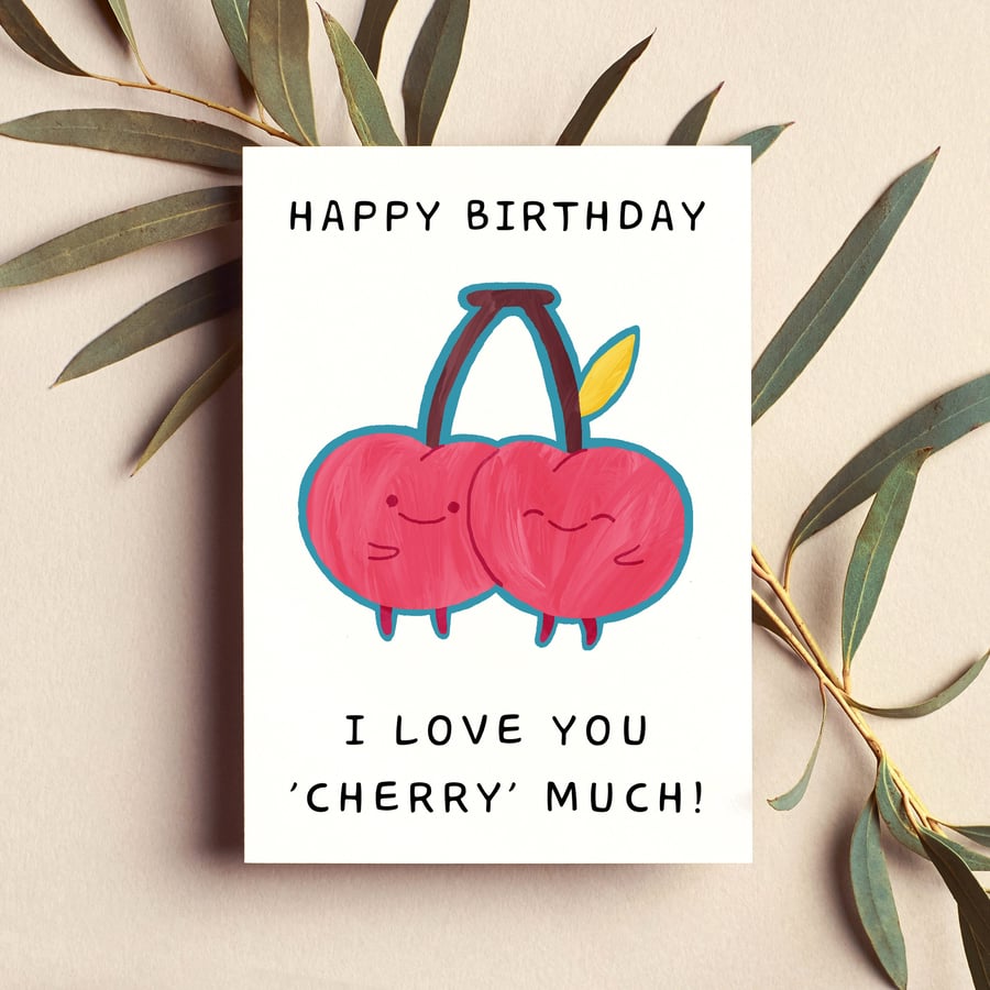 I Love You Cherry Much, Happy Birthday Card - Folksy