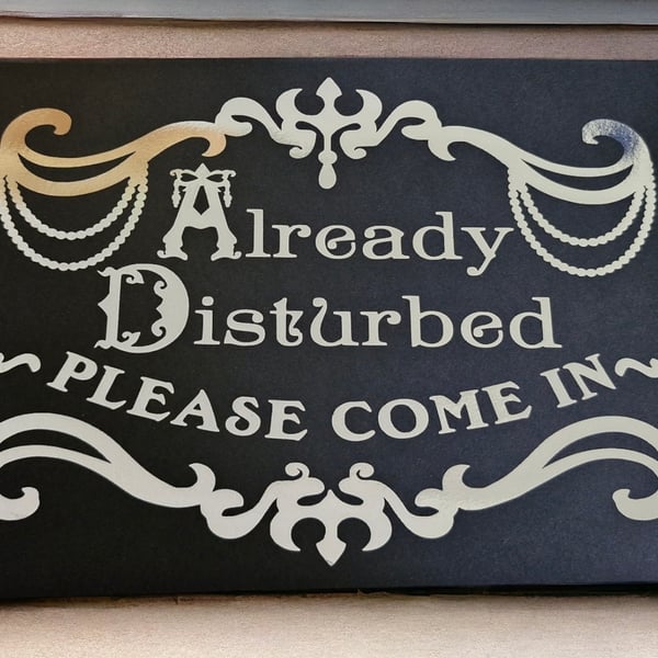 Already disturbed please come in foil print - Folksy
