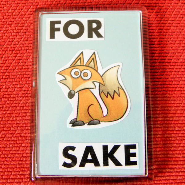 For Fox Sake! Magnet - Folksy