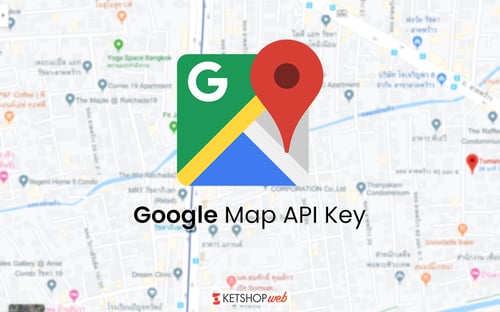 วิธีการขอ Google Map API Key สำหรับใช้งาน Google Map