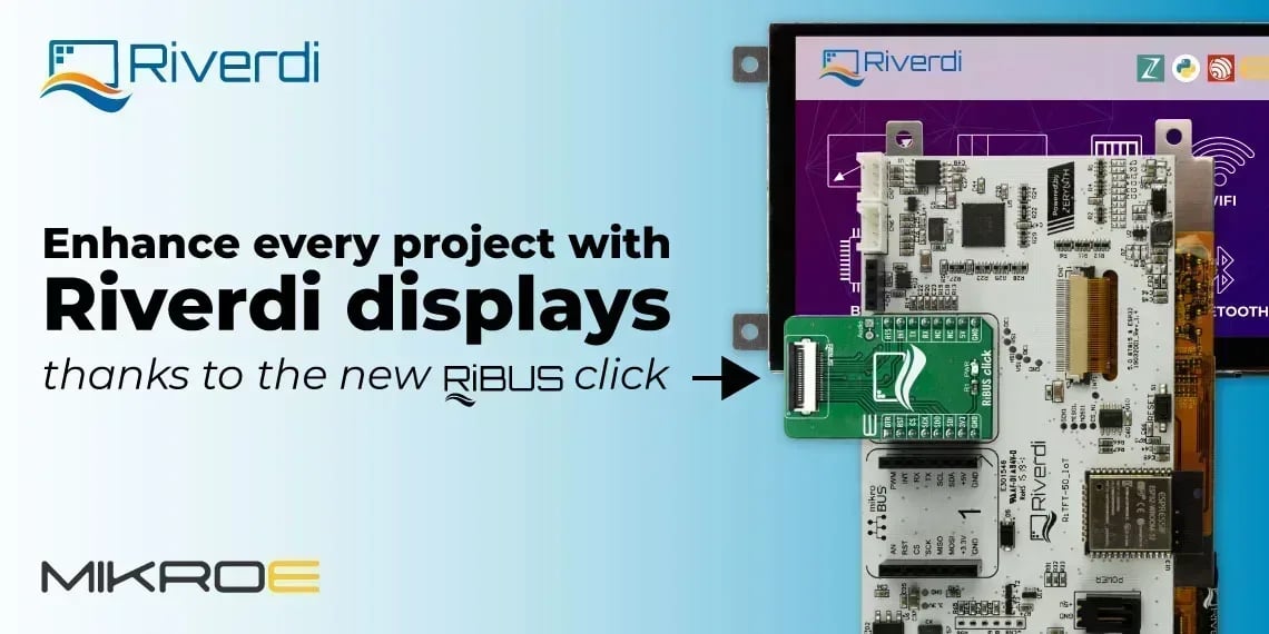 Enhance every project with Riverdi displays thanks to the new RiBUS click - Riverdi