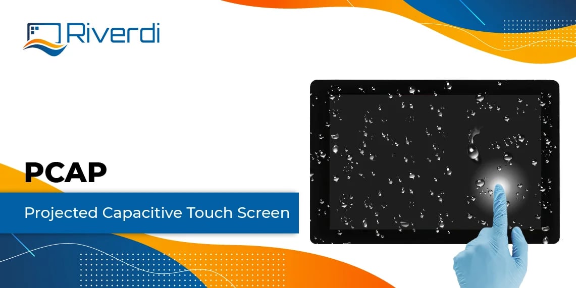 Riverdi PCAP - Projected Capacitive Touch Screen - Riverdi