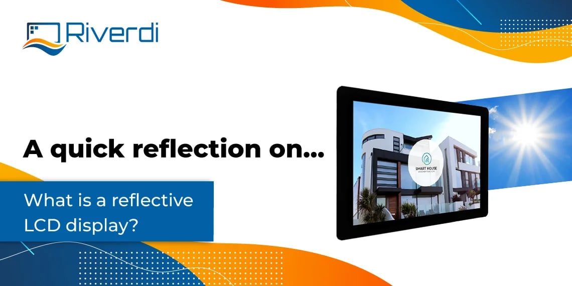 What is a reflective LCD display? - Riverdi