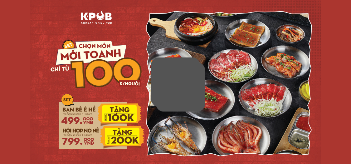 Khao coupon 100k và 200k Cho Set Combo Chọn Món chỉ còn 100k/ người
