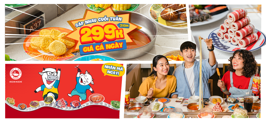 Buffet Kichi-Kichi tiêu chuẩn giá chỉ 299K cả ngày cuối tuần