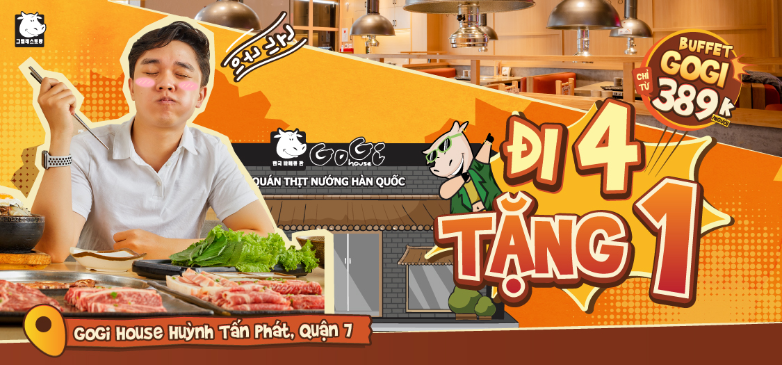 GoGi House Huỳnh Tấn Phát Q7 – Đi 4 Tặng 1 Buffet GoGi chỉ từ 389k/người
