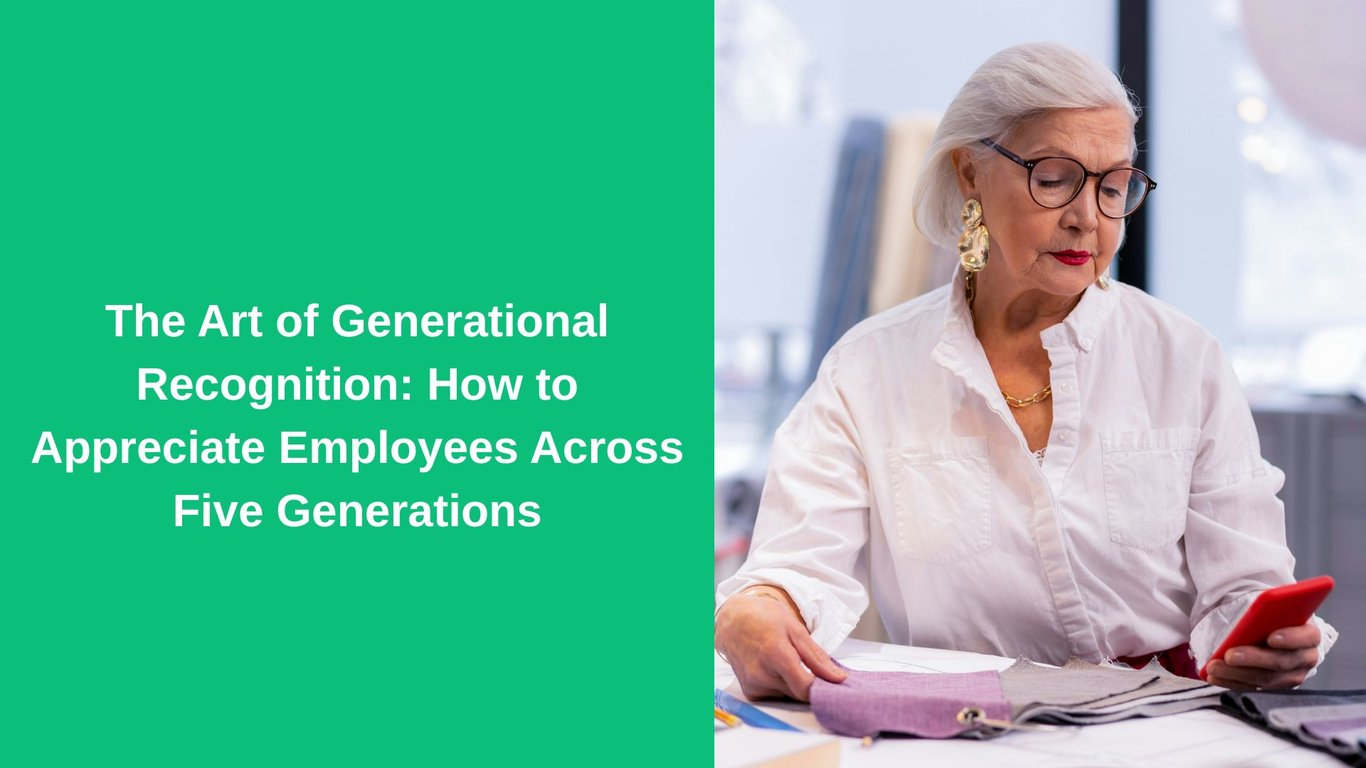 The Art of Generational Recognition: How to Appreciate Employees Across ...