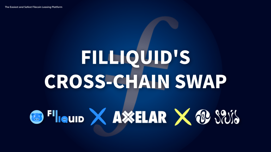 FILLiquid Integrates Cross-Chain Swaps Through Axelar: Swap Any Asset ...