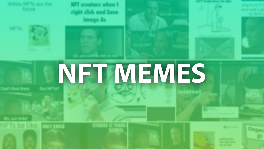 The 10 Best NFT Memes of All Time | CoinCodex