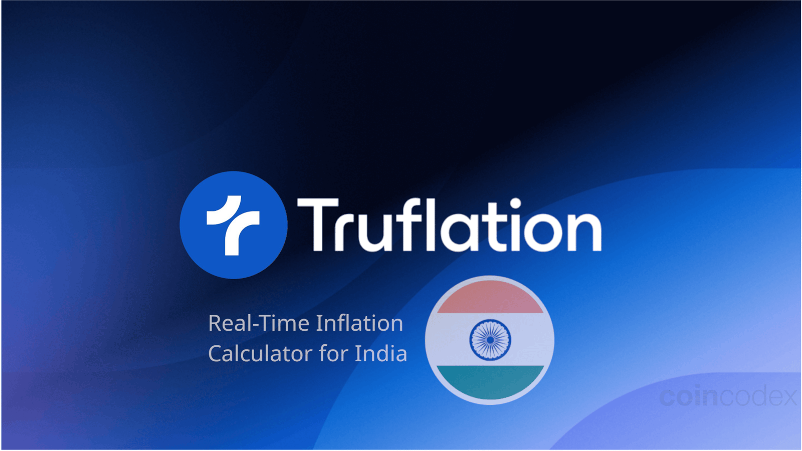 Truflation Introduces Real-Time Inflation Calculator for India | CoinCodex