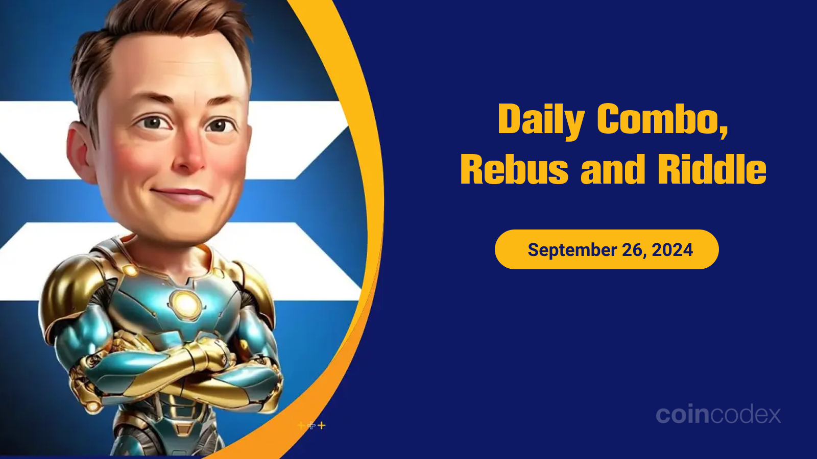 Musk X Empire Daily Combo, Rebus and Riddle of the Day – September 26 ...