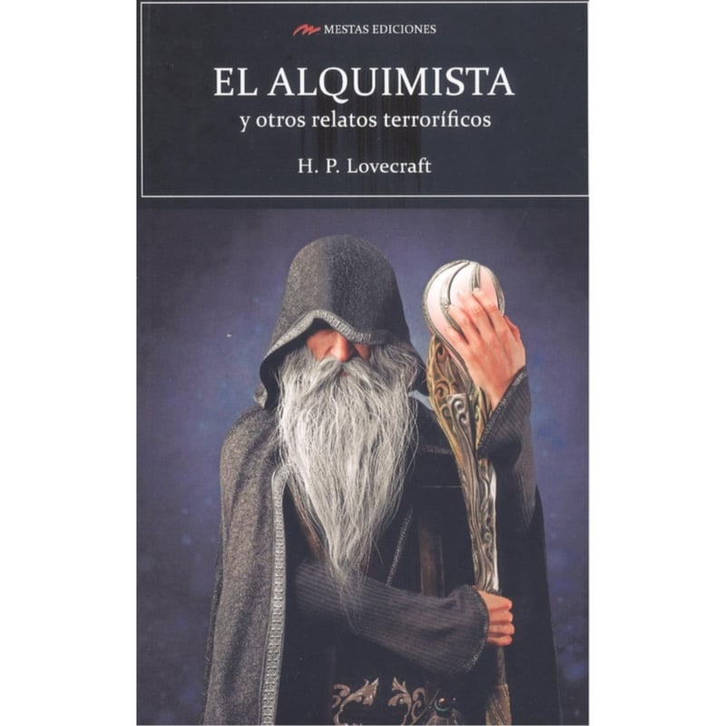 MESTAS EDICIONES El Alquimista Y Otros Relatos Terroríficos H.P. Lovecraft | falabella.com