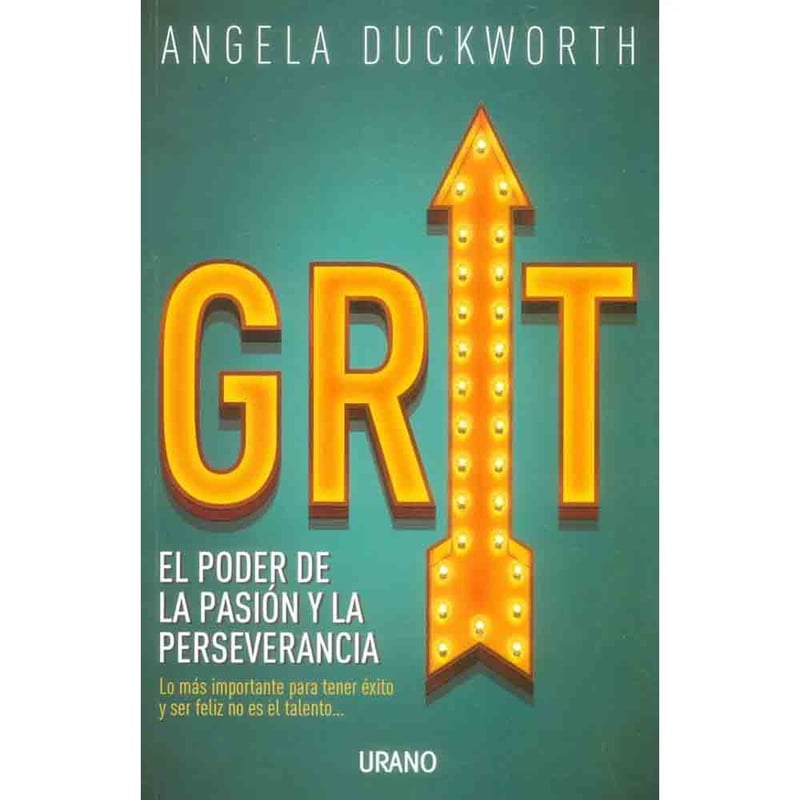 EDICIONES URANO Grit El Poder De La Pasion Y La Perseverancia ...