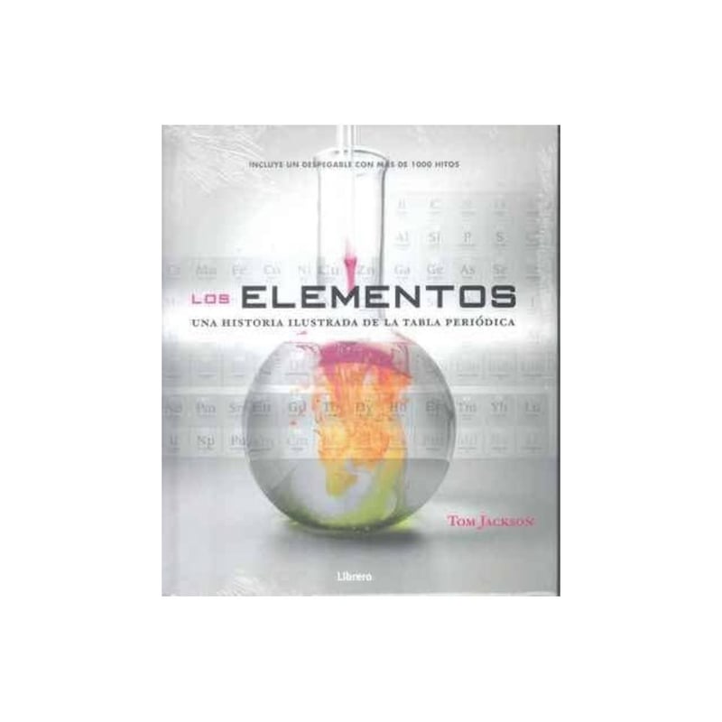 NARCEA Los Elementos. Una Historia Ilustrada De La Tabla Periodica ...