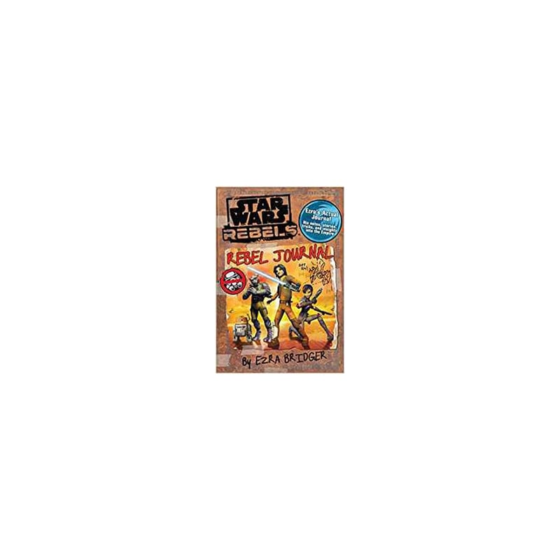 ANTARTICA LIBROS Star Wars Rebels: Rebel Journal By Ezra Bridger ...
