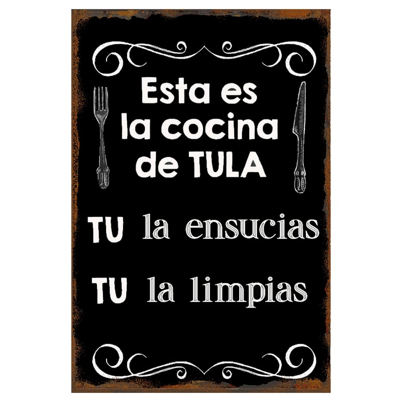 CARTEL ESTA ES LA COCINA DE TULA TU LA ENSUCIAS TU LA LIMPIAS | Sodimac ...